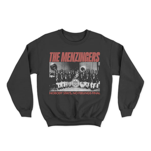 Nobody Stays Crew Neck – The Menzingers EU Store